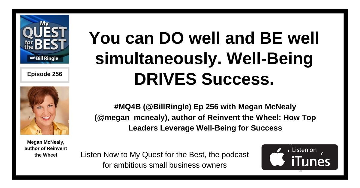 You can DO well and BE well simultaneously. Well-Being DRIVES Success ...